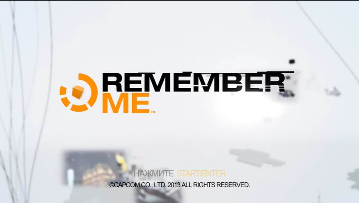 Remember Me прохождение | Steam